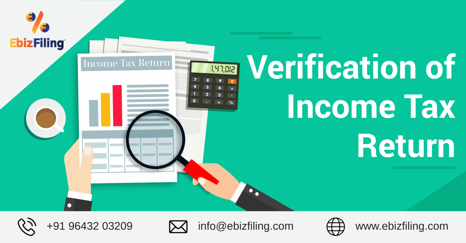 How To Verify E Verify Your Income Tax Return Ebizfiling
