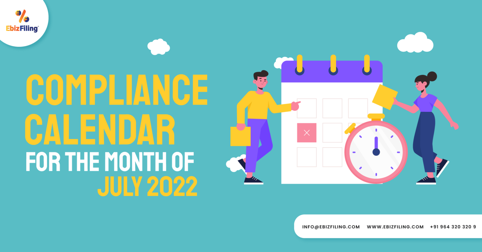 Tax Compliance & Statutory Due dates for July 2022 | Ebizfiling