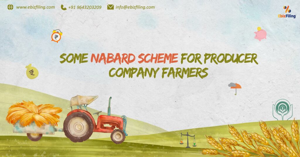 NABARD schemes for Farmer Producer Company Ebizfiling