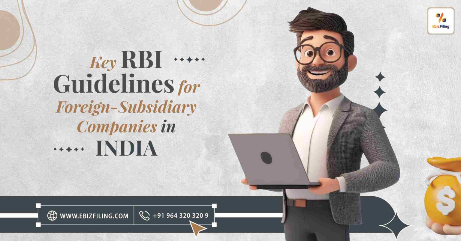 RBI Rules for Foreign Subsidiary Companies in India | Ebizfiling